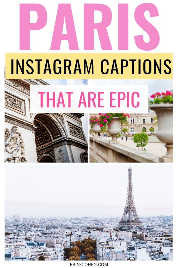 166 Paris Instagram Captions That Are France-y - Erin Cohen