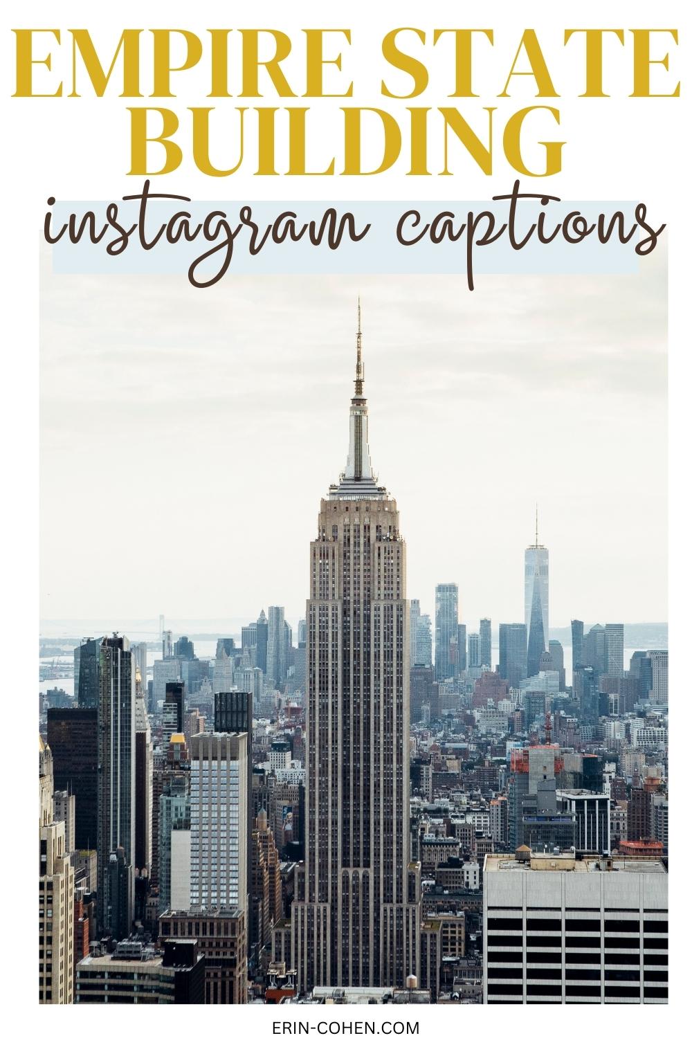 70+ Empire State Building Captions To Feel On Top Of The World - Erin Cohen