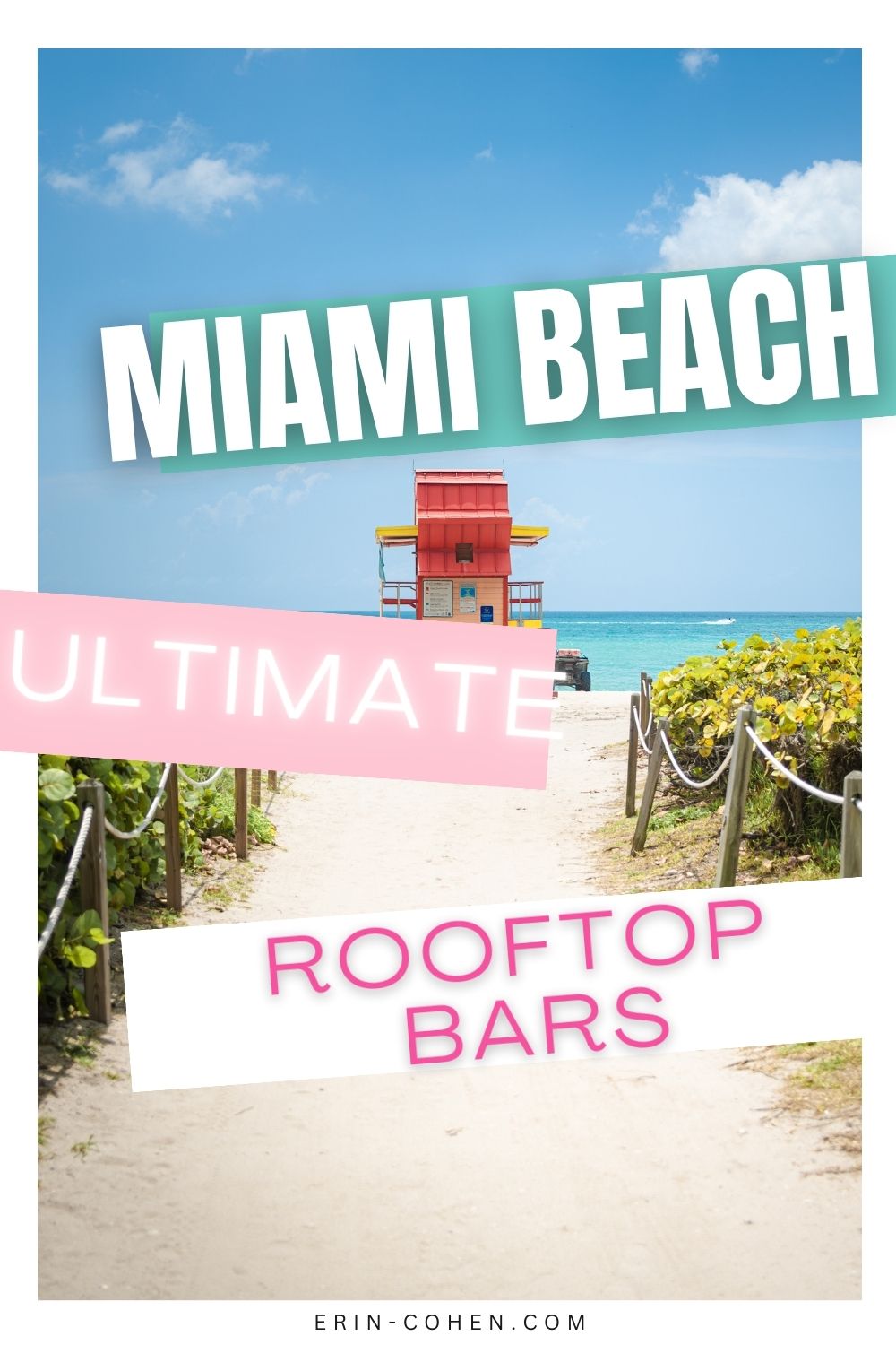 Best Miami Beach Rooftop Bars: Top Watering Holes By The Beach - Erin Cohen