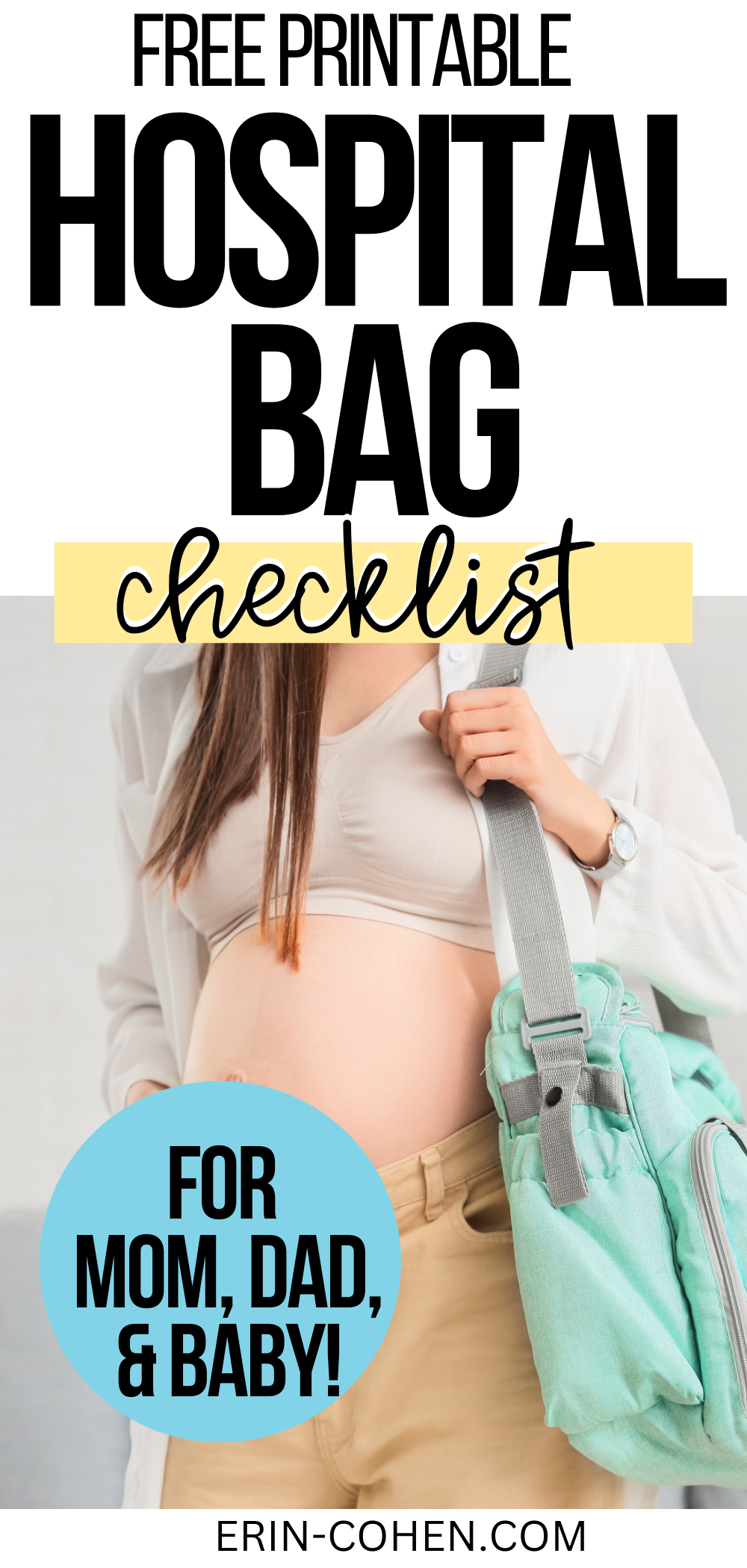 The Ultimate Maternity Bag Checklist: What to Pack for Mom, Dad & Baby ...